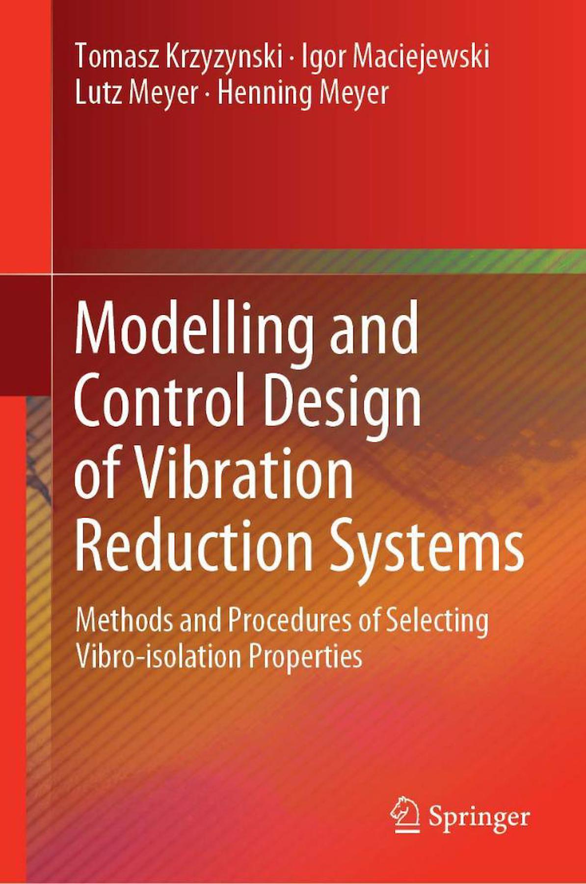 Modelling And Control Design Of Vibration Reduction Systems Methods And Procedures Of Selecting