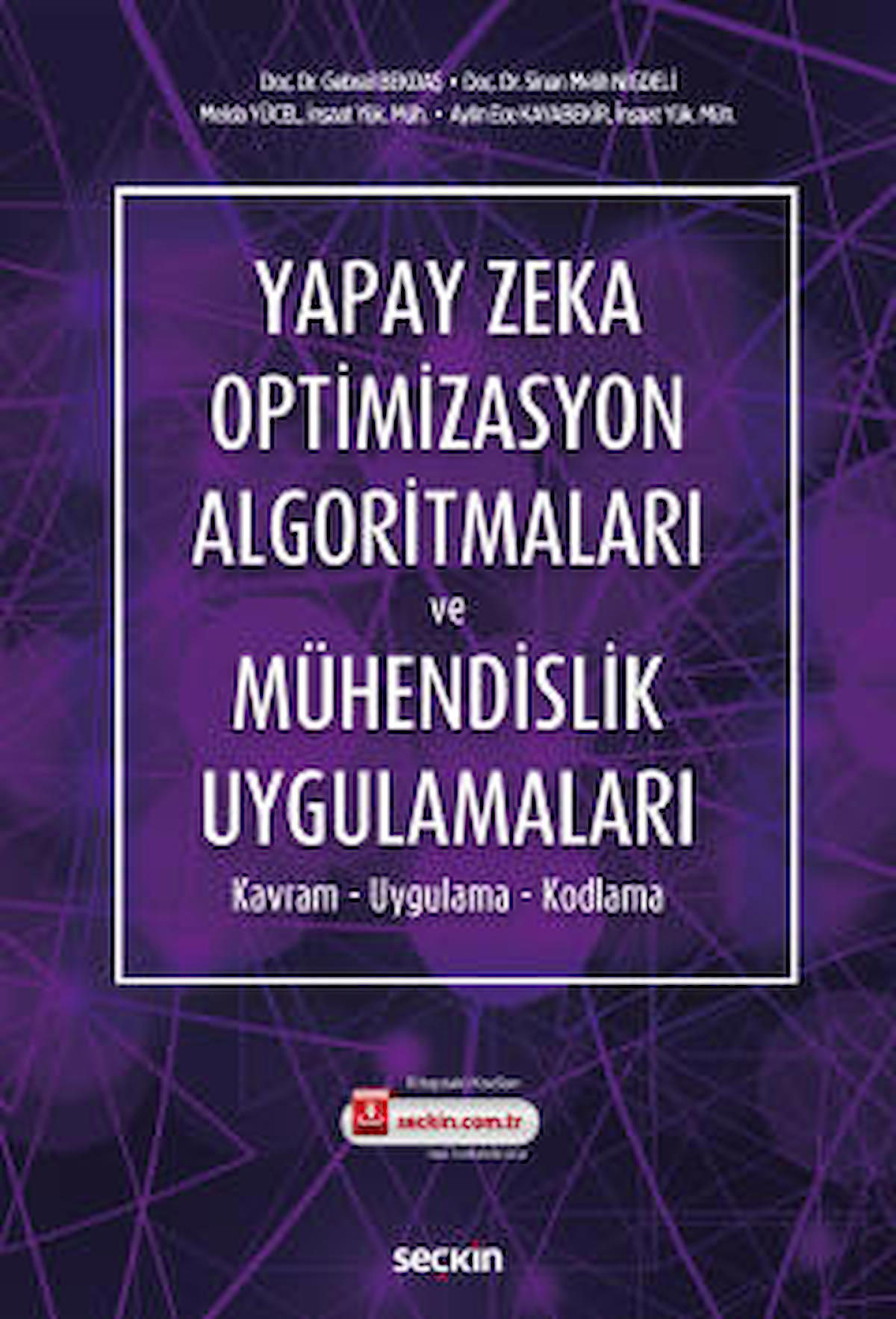 Yapay Zeka Optimizasyon Algoritmaları ve Mühendislik Uygulamaları ... Yapay Zeka Optimizasyon Algoritmaları ve Mühendislik Uygulamaları ...