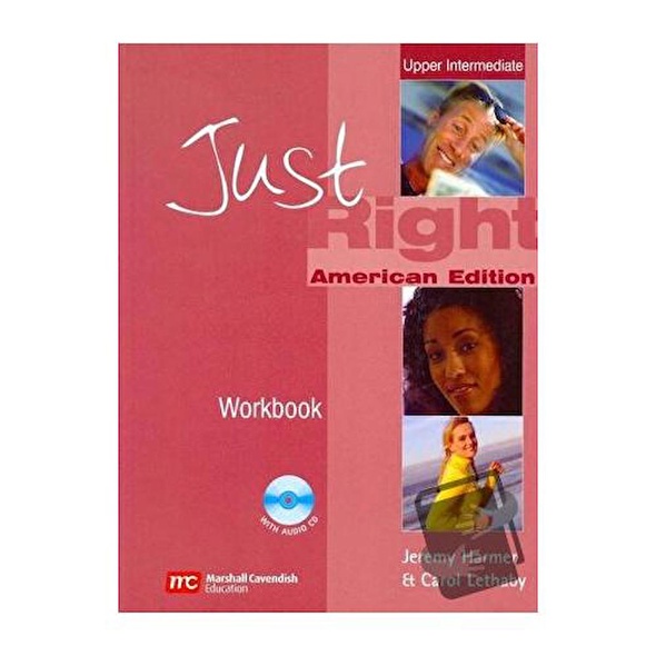 Just Right Upper Intermediate Student's Book / Marshall Cavendish / Jeremy Harmer,Carol ...