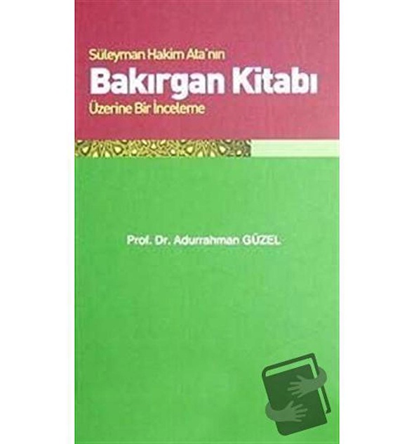 Bakırgan Kitabı / Öncü Kitap / Abdurrahman Güzel Fiyatları ve Modelleri ... Bakırgan Kitabı / Öncü Kitap / Abdurrahman Güzel Fiyatları ve Modelleri ...