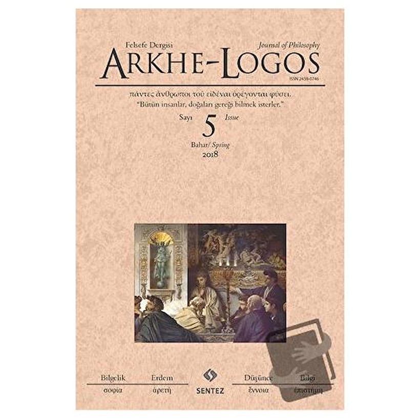 Arkhe Logos Felsefe Dergisi Sayı: 5 Bahar 2018 / Arkhe Logos Dergisi ...