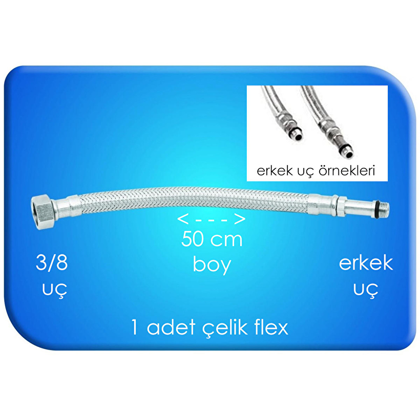 FLEX ÇELİK BATARYA BAĞLANTI 50 CM 3/8 UÇ ERKEK UÇ SU HORTUMU Fiyatları ... FLEX ÇELİK BATARYA BAĞLANTI 50 CM 3/8 UÇ ERKEK UÇ SU HORTUMU Fiyatları ...